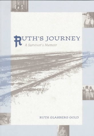 Amazon | Ruth's Journey: A Survivor's Memoir | Gold, Ruth Glasberg | Holocaust