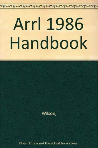 Arrl 1986 Handbook: Wilson,: 9789997906618: Amazon.com: Books