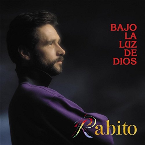 Play Bajo la Luz de Dios by Rabito on Amazon Music