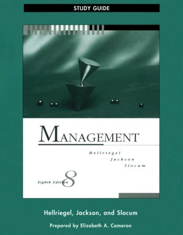 Study Guide for Management, 8e: Hellriegel, Don, Jackson, Susan E ...