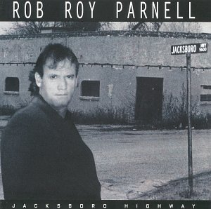 Parnell, Rob Roy - Jacksboro Highway - Amazon.com Music