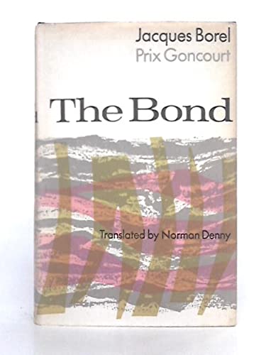 The Bond: Jacques Borel: 9780002210676: Amazon.com: Books