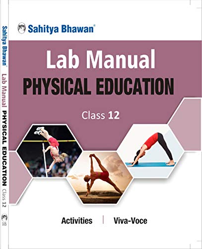 Buy Lab Manual PHYSICAL EDUCATION Class 12 Book Online at Low Prices in ...