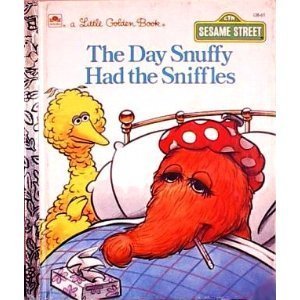 The Day Snuffy Had the Sniffles (Little Golden Book): Golden Books ...