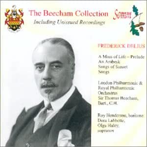 Beecham Collection: Delius: Delius, Beecham, Henderson, Labbette ...