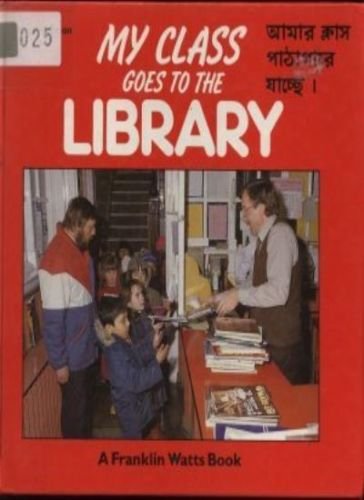 My Class Goes to the Library (My Class): Vivien Griffiths, Chris ...