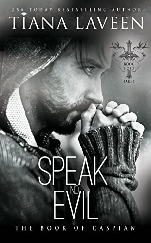 Speak No Evil: The Book of Caspian - Part 1 (The Brother Disciples 3 ...