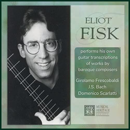 Play Baroque Guitar Transcriptions by Eliot Fisk on Amazon Music