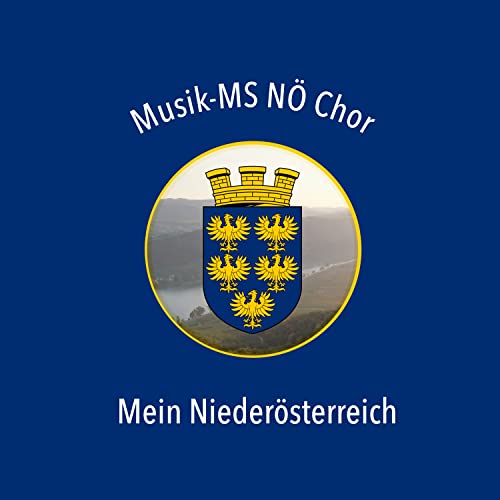 Mein Niederösterreich by Musik-MS NÖ Chor on Amazon Prime Music