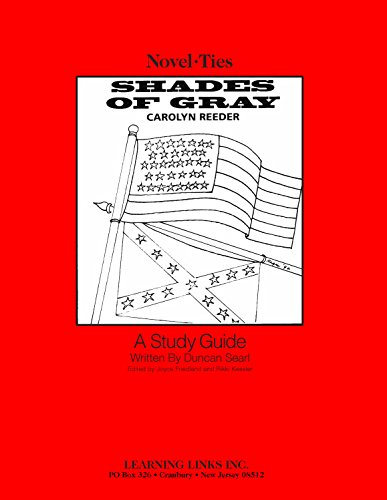 Shades of Gray: Novel-Ties Study Guide: Carolyn Reeder: 9781569822999 ...