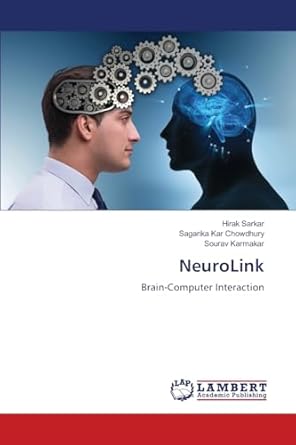 NeuroLink: Brain-Computer Interaction: Amazon.co.uk: Sarkar, Hirak, Kar Chowdhury, Sagarika ...