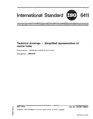 ISO 6411:1982, Technical drawings - Simplified representation of centre ...