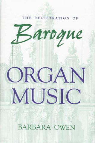 『The Registration of Baroque Organ Music』｜感想・レビュー - 読書メーター