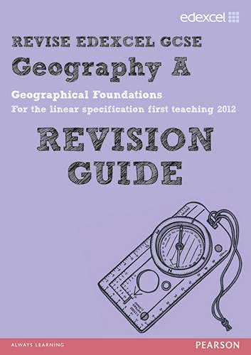 REVISE EDEXCEL: Edexcel GCSE Geography A Geographical Foundations ...