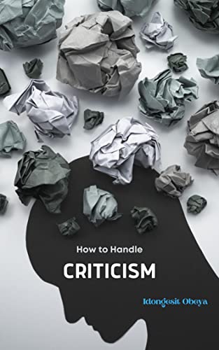 Amazon.com: How to handle criticism: Guides to handle criticism eBook ...