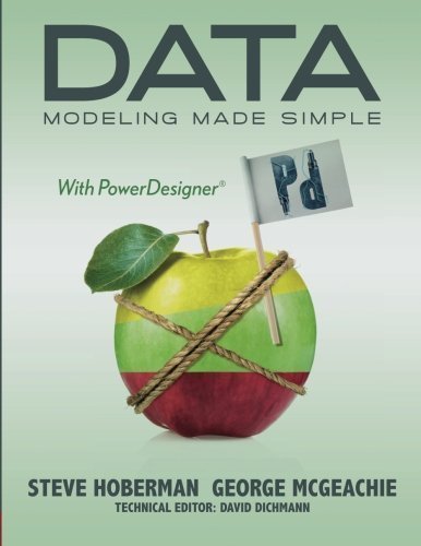 Data Modeling Made Simple with PowerDesigner (Take It With You) by ...