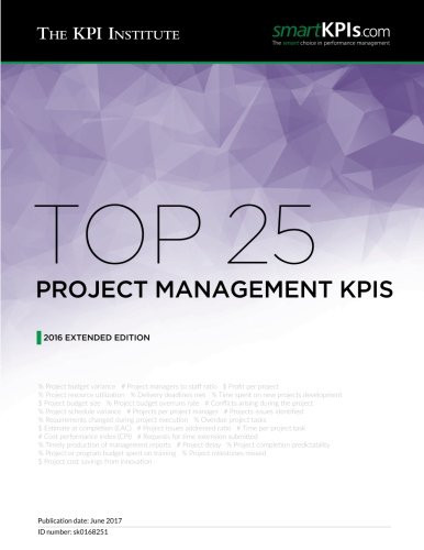 Top 25 Project Management KPIs: 2016 Extended Edition (Top KPIs): The ...