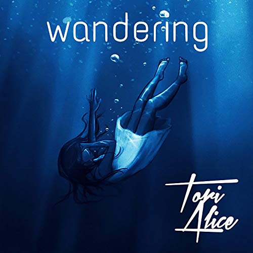 Wandering by Tori Alice on Amazon Music - Amazon.com