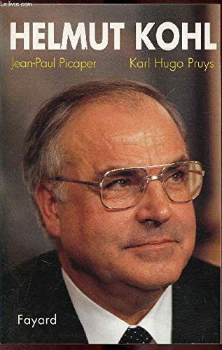 Helmut Kohl: Picaper, Jean-Paul, Pruys, Karl Hugo: 9782213597584 ...