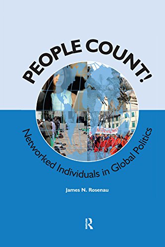 People Count!: Networked Individuals in Global Politics (International ...