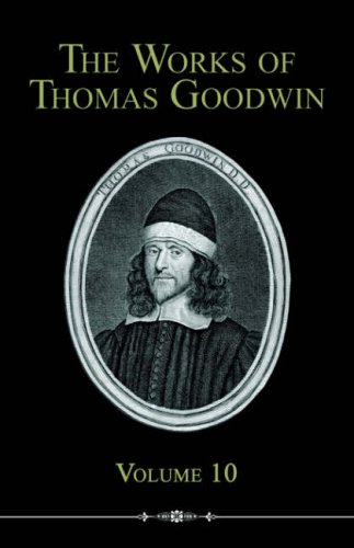 『The Works of Thomas Goodwin』｜感想・レビュー - 読書メーター