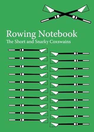 Buy The Rowing Notebook: A Blank Notebook for Rowers and Rowing Coaches ...