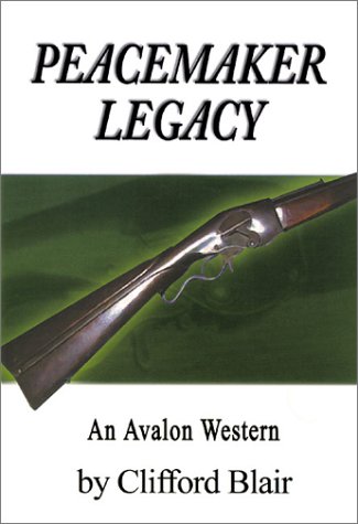 Amazon | Peacemaker Legacy (Peacemaker Western Series) | Blair ...