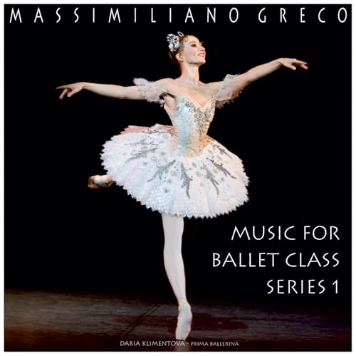 Play Greco: Music for Ballet Class, Series 1 by Massimiliano Greco on ...