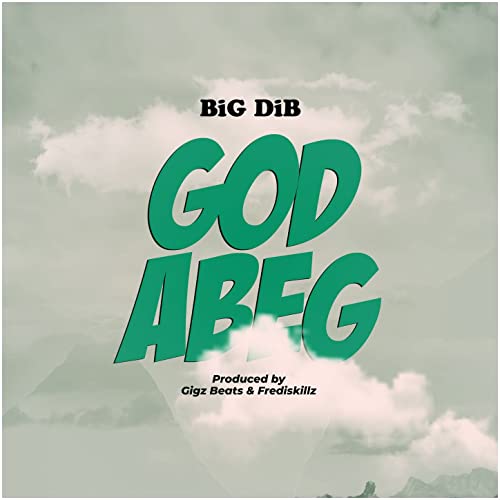 Amazon.co.jp: God Abeg : Big Dib: デジタルミュージック
