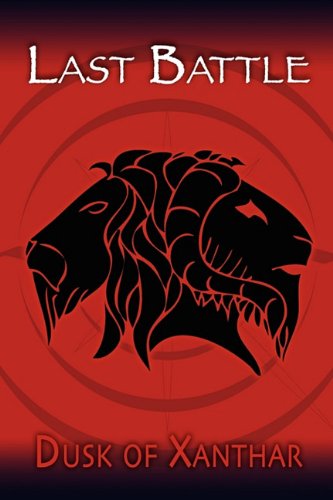 Last Battle: Dusk of Xanthar: Cross, Johnathan: 9780578054483: Amazon ...