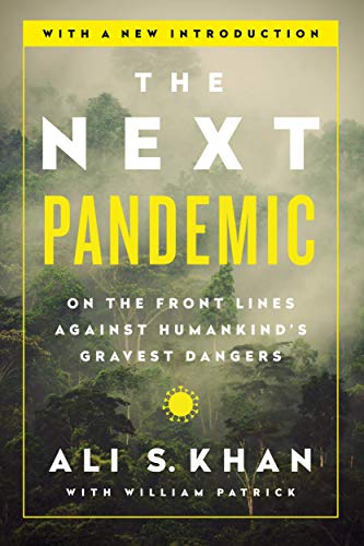 Amazon.com: The Next Pandemic: On the Front Lines Against Humankind's ...