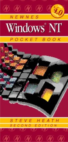 Newnes Windows NT Pocket Book, Second Edition: Heath, Steve ...