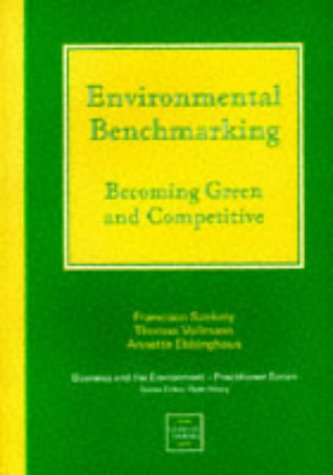 Environmental benchmarking: Becoming green and competitive (Business ...