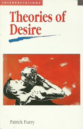 Theories of Desire (Interpretations): Fuery, Patrick: 9780522846201 ...
