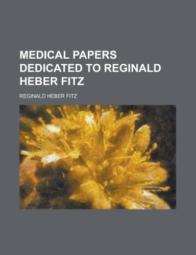 『Medical Papers Dedicated to Reginald Heber Fitz』｜感想・レビュー - 読書メーター