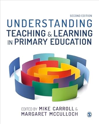 Understanding Teaching and Learning in Primary Education: Lindsay ...