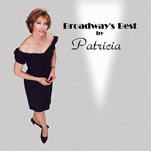 Amazon MusicでPatricia WelchのBroadway's Bestを再生する
