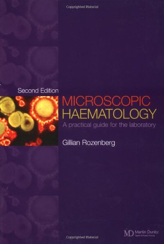 Microscopic Haematology: A Practical Guide for the Laboratory, 2nd ...