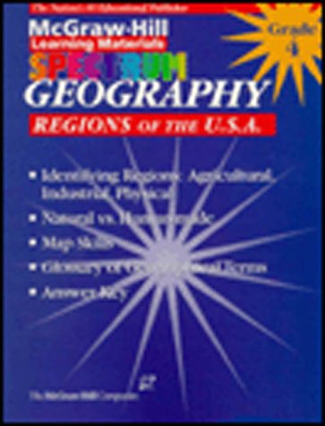 McGraw-Hill Spectrum Geography, Grade 4: Regions of the U.S.A.: McGraw ...