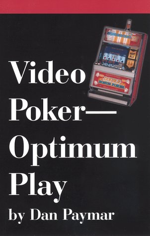 Video Poker: Optimumm Play: Paymar, Dan: 9781886070110: Amazon.com: Books