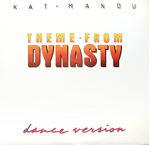 Amazon.com: Kat Mandu - Theme From Dynasty (Dance Version) - Matra ...