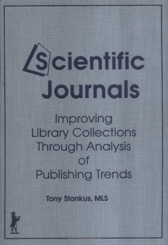 Scientific Journals: Improving Library Collections Through Analysis of ...