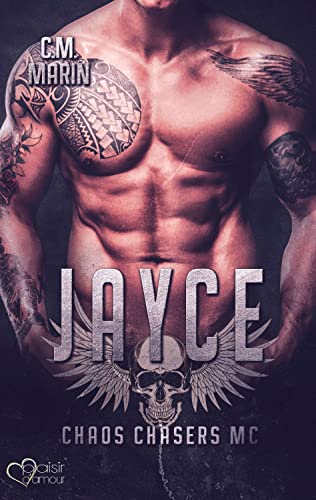 The Chaos Chasers MC: Jayce eBook : Marin, C.M., Dinkelacker, Franziska ...
