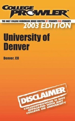 Amazon | College Prowler University of Denver (Collegeprowler ...