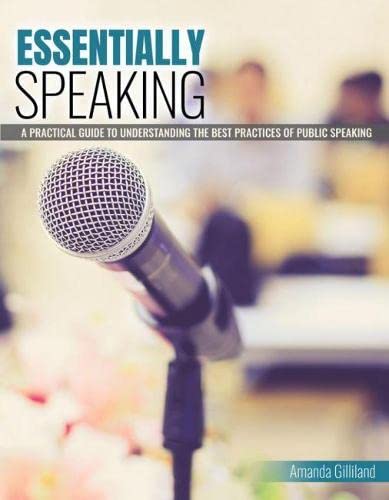 Essentially Speaking: A Practical Guide to Understanding the Best ...