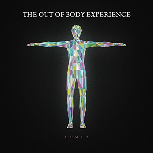 Play Human by The Out of Body Experience on Amazon Music