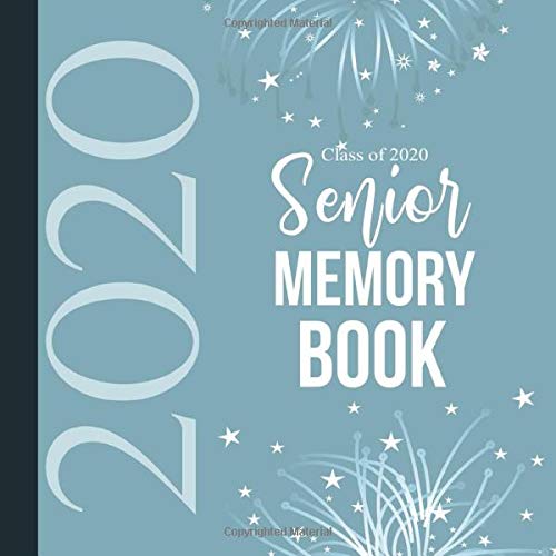2020 Class of 2020 Memory Book: An Autograph & Guest Book for Senior ...