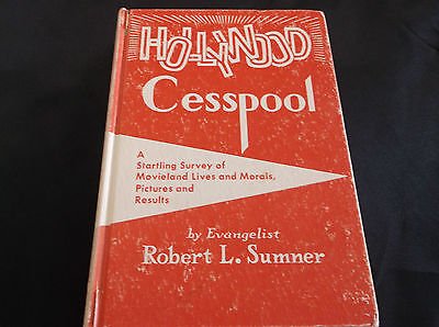 Hollywood Cesspool: A Startling Survey of Movieland Lives and Morals ...