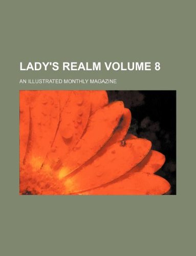 Lady's realm Volume 8; an illustrated monthly magazine: Books Group ...