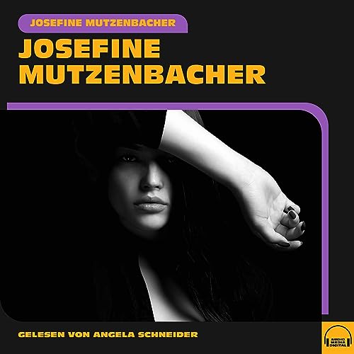 Josefine Mutzenbacher: Josefine Mutzenbacher 1 (Hörbuch-Download ...